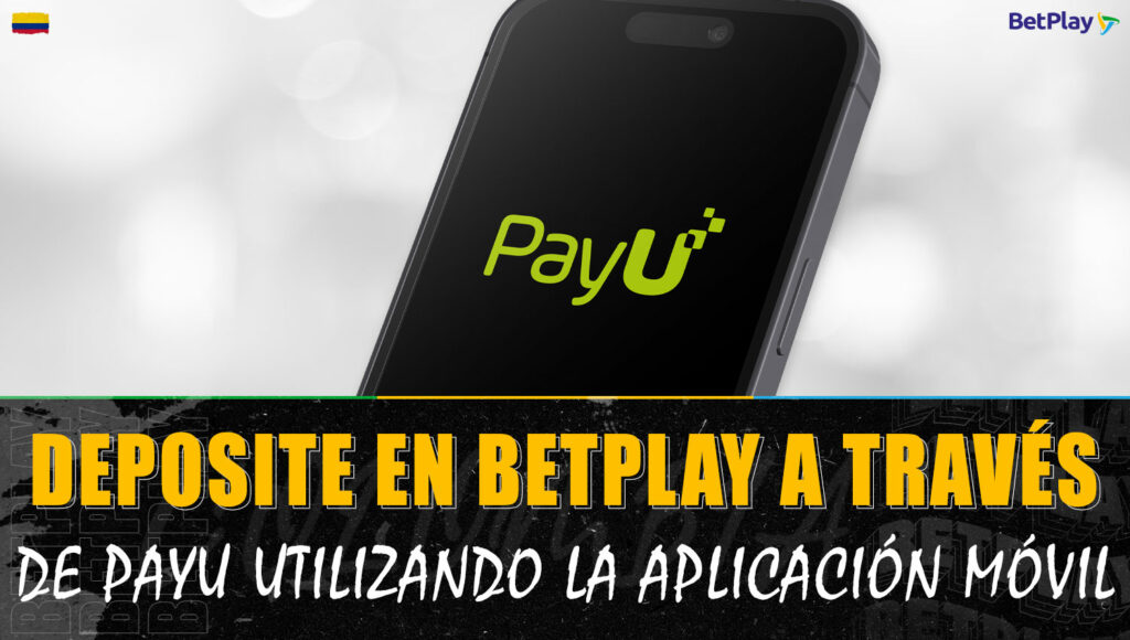 Recarga con PayU — Método de pago en Betplay Colombia