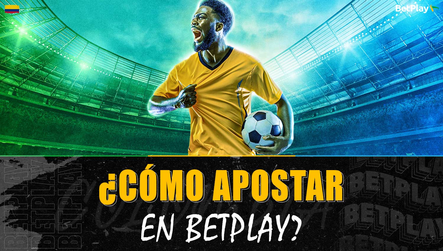 ¿Cómo Apostar en Betplay y Ganar? | Consejos para los Jugadores Colombianos